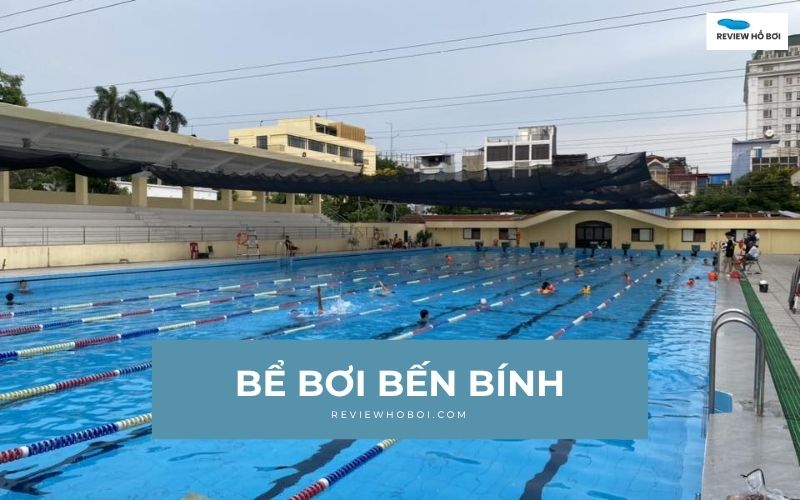 Đánh giá bể bơi Bến Bính Hải Phòng mới nhất: Giá vé, giờ mở cửa